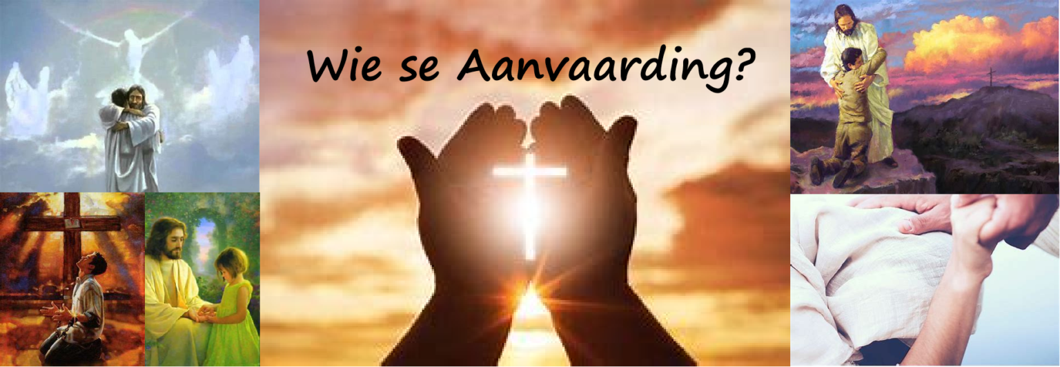 Stof tot nadenke: Wie se aanvaarding? – NG Kerk Groot-Brakrivier